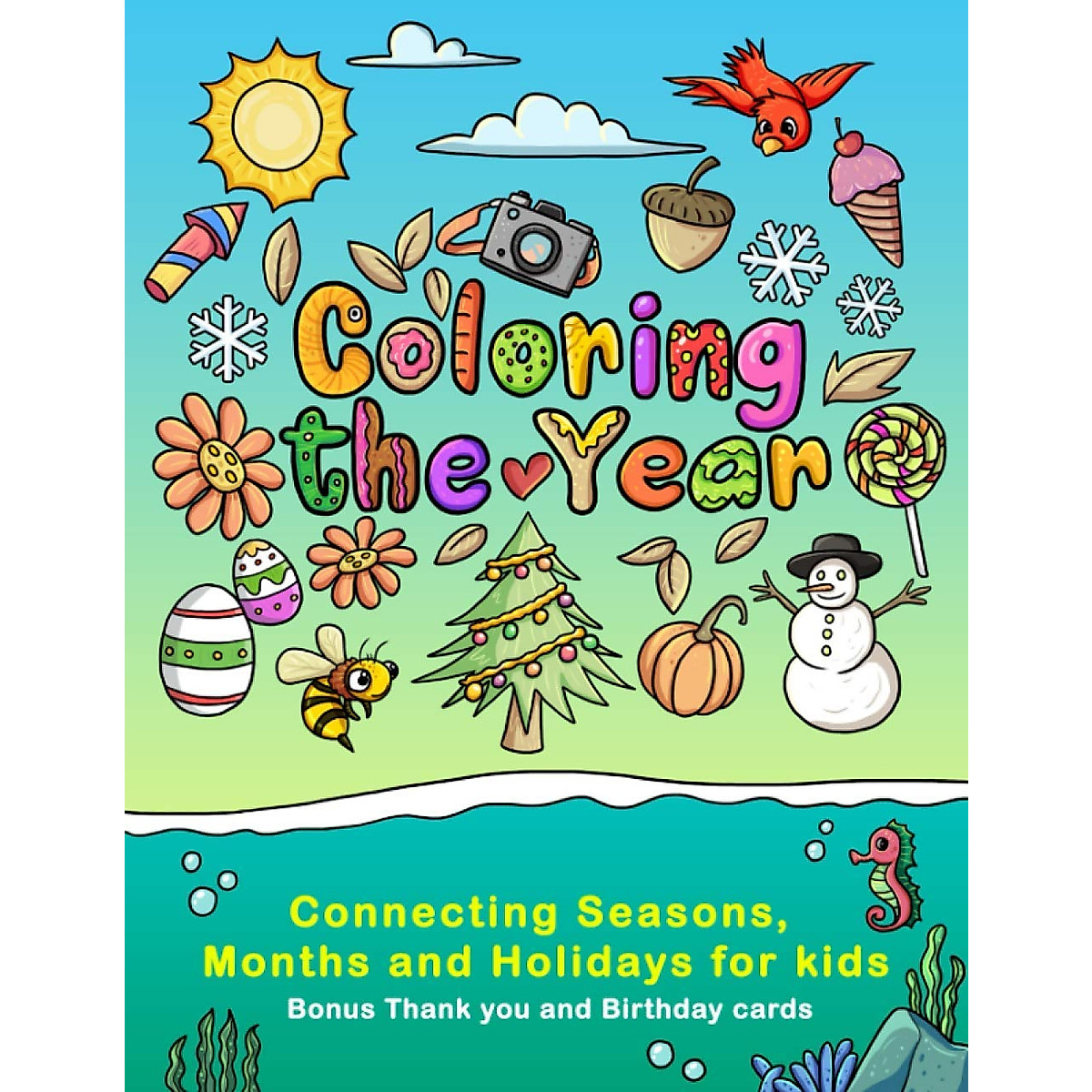 Coloring the Year: Coordinating Seasons, Months, and Holidays for kids