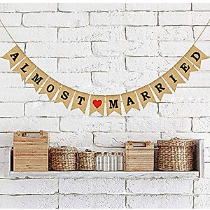 Almost Married Banner Burlap Banner Sign Garland Pre-Strung for Wedding Rehearsal Dinner Decorations