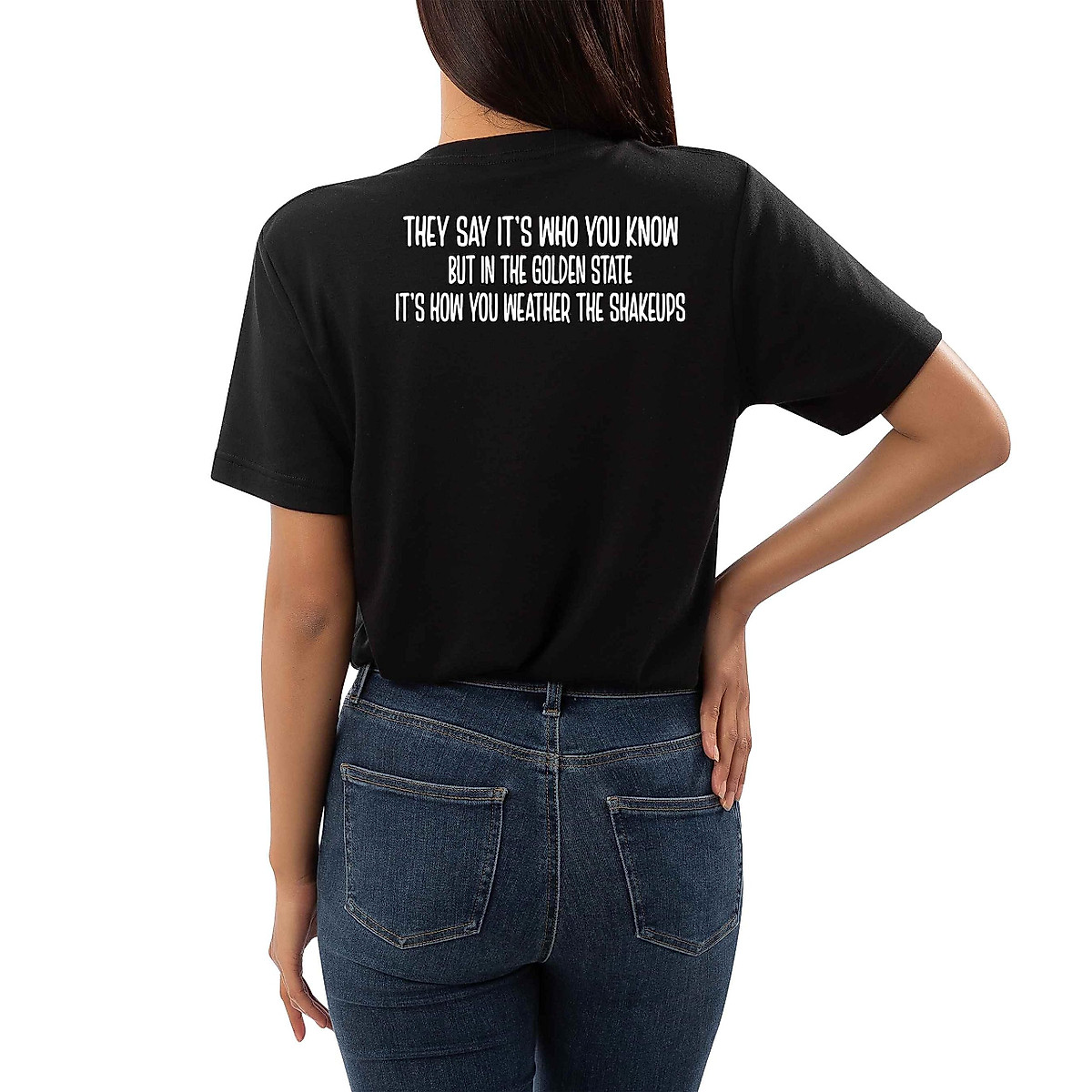 Humorous Gift Toughness & Tenacity - Lgbt+ Gifts For 25-34 Y.o. - They Say It's Who You Know But In The Golden State It's How You Weather The Shake- Women Or Men Black Men Women Black T-shirt