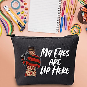 WZMPA Horror Movie Cosmetic Makeup Bag Horror Movie Inspired Gift My Eyes Are Up Here Zipper Pouch Bag For Women Girls (Eyes Up Here)