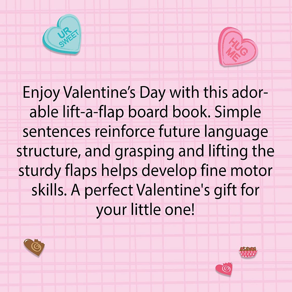 Babies Love Valentines: A Lift-a-Flap Board Book for Babies and Toddlers