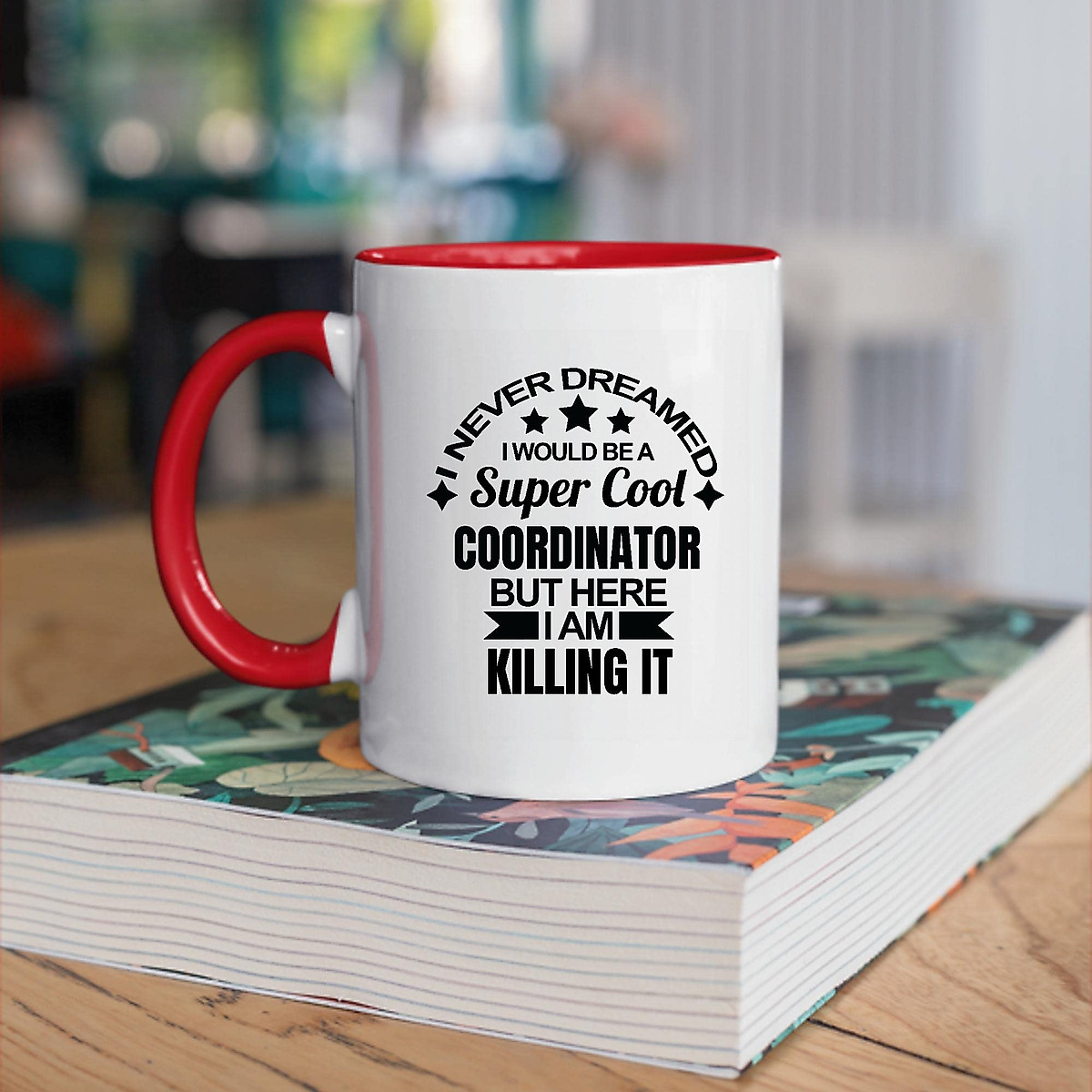 Inspirational Quote Gifts for Coordinators Killing It 11oz 15oz Inner Color Accent Mug