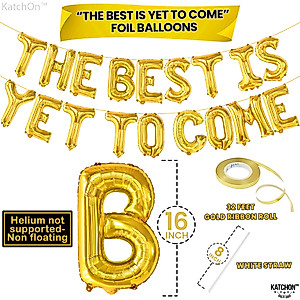 Gold, The Best Is Yet To Come Banner Balloon - 16 Inch | Congratulations Banner for Congratulations Decorations | Farewell Decorations Party | The Best Is Yet To Come Sign for Wedding Decorations