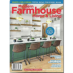 MODERN FARM HOUSE HOME & LIVING MAGAZINE, DREAM KITCHENS FOR LESS ISSUE, 2020