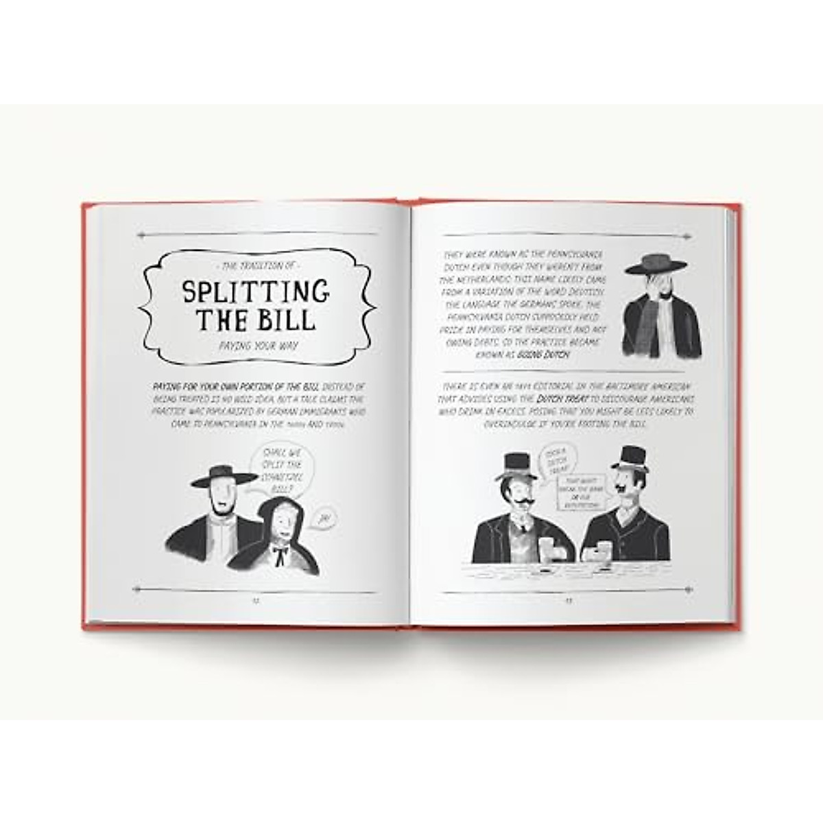 The Illustrated Histories of Everyday Behavior: Discover the True Stories Behind the 64 Most Popular Daily Rituals