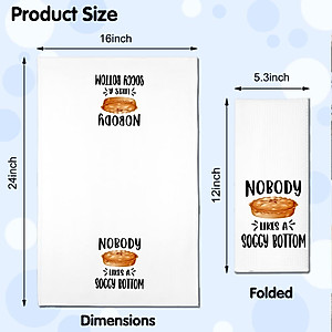 RZHV Nobody Like A Soggy Bottom Kitchen Towel, Funny Baking Pie Dish Towel Gift for Women Sisters Friends Mom Aunty Hostess Bake Lover, Housewarming New Home