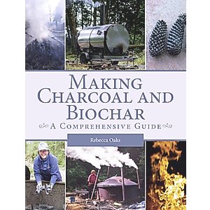 Making Charcoal and Biochar: A Comprehensive Guide