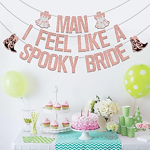 Man I Feel Like A Spooky Bride Banner Cowgirl Themed Halloween Bachelorette Party Decorations Rodeo Themed Bridal Shower Bachelorette Party Decor Supplies Rose Gold