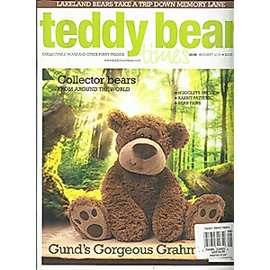 TEDDY BEAR TIMES MAGAZINE, COLLECTABLE BEARS AND OTHER FURRY FRIENDS, AUG, 2018