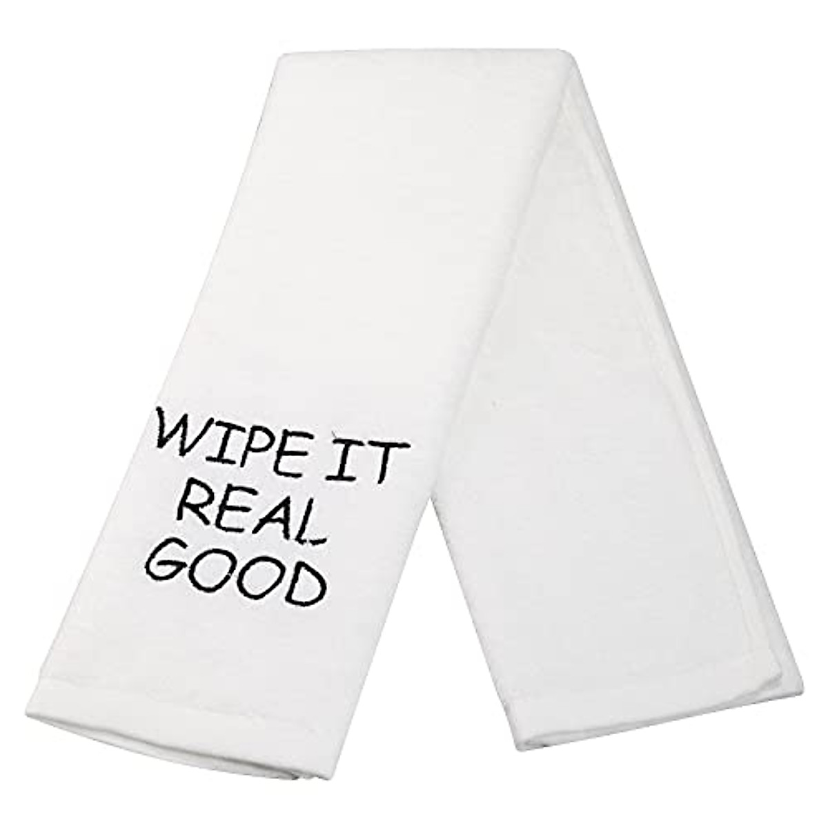 Wipe It Real Good Funny Bathroom Hand Towel Hand Towel Guest Bathroom Housewarming Gift (Wipe It Real Good T)