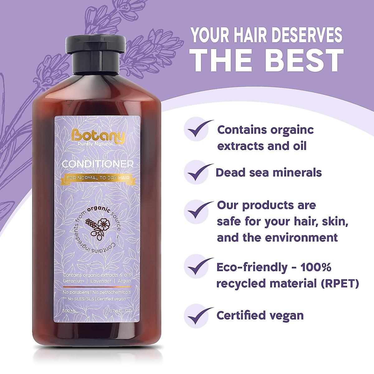 Botany Natural Conditioner for Normal to Dry Hair with Organic Argan Oil, Geranium, and Lavender - Vegan Conditioner for Women and Men SLS/SLES, Silicon, Paraben and Cruelty Free,17.6 oz