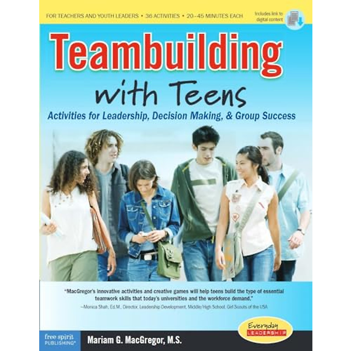 Teambuilding With Teens: Activities for Leadership, Decision Making, and Group Success