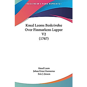 Knud Leems Beskrivelse Over Finmarkens Lapper V2 (1767) (Chinese, Danish and English Edition)