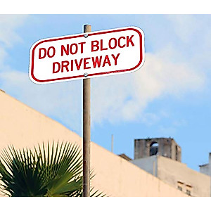 (2 Pack) Do Not Block Driveway Sign, No Parking Sign.40 Rust Free Aluminum 12 x 6 Inches, UV Protected, Weather Resistant, Waterproof, Durable Ink, Easy to Mount