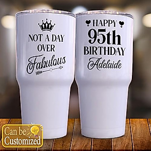 Awesome 95th Birthday Gift Tumbler, Not A Day Over Fabulous 95 Years Born In 1930 Tumbler 30oz Insulated Lid Custom Name Gift