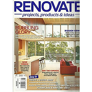 RENOVATE, PROJECTS, PRODUCTS & IDEAS VOL. 8 NO.1 (HOW TO CREATE A GREEN HOME
