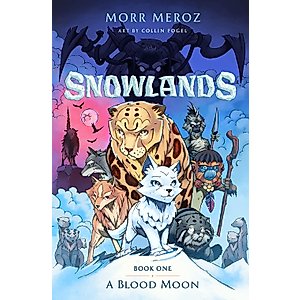 Snowlands: A Blood Moon (Book 1)