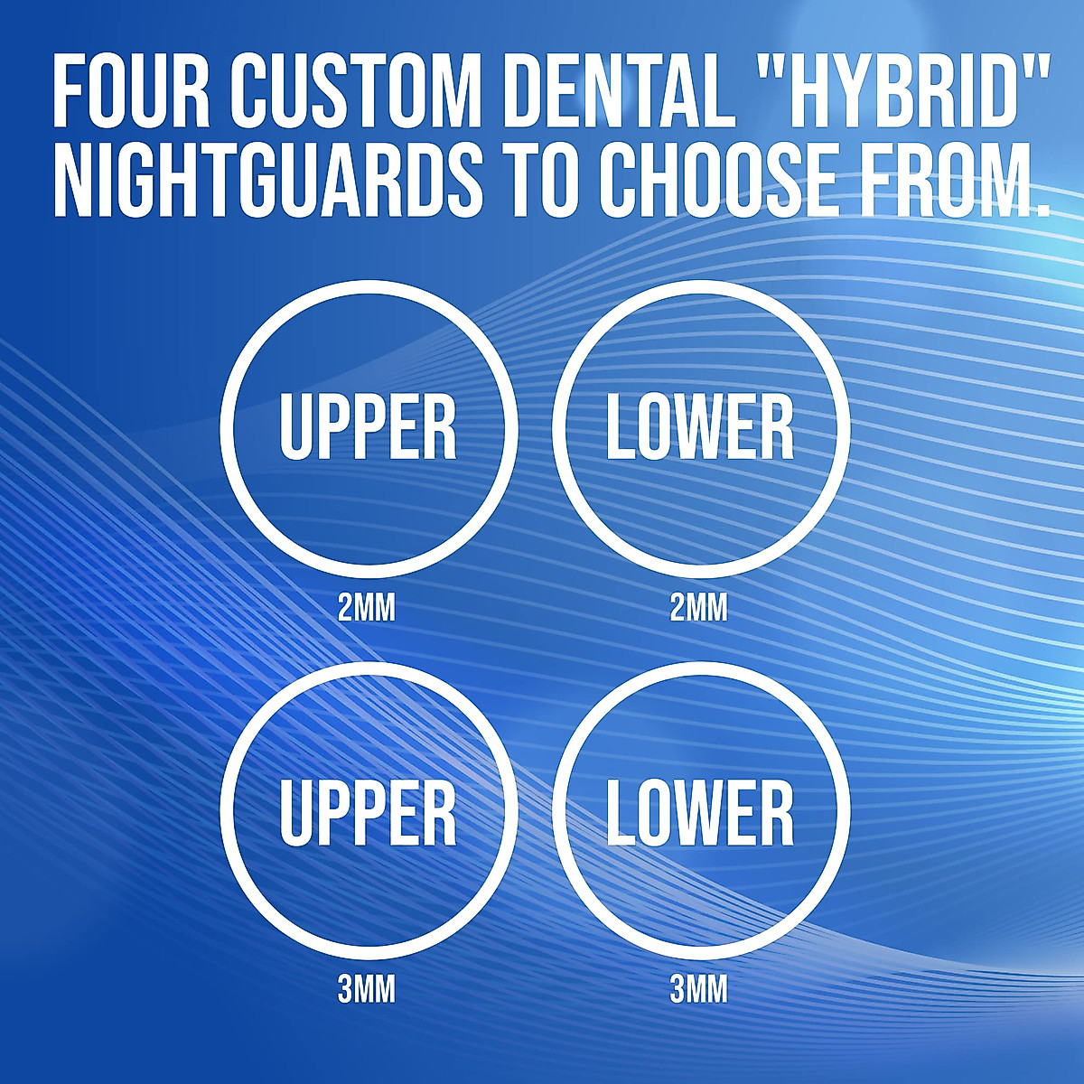 Impact Nightguards Custom Hybrid Night Guard 2mm -Upper