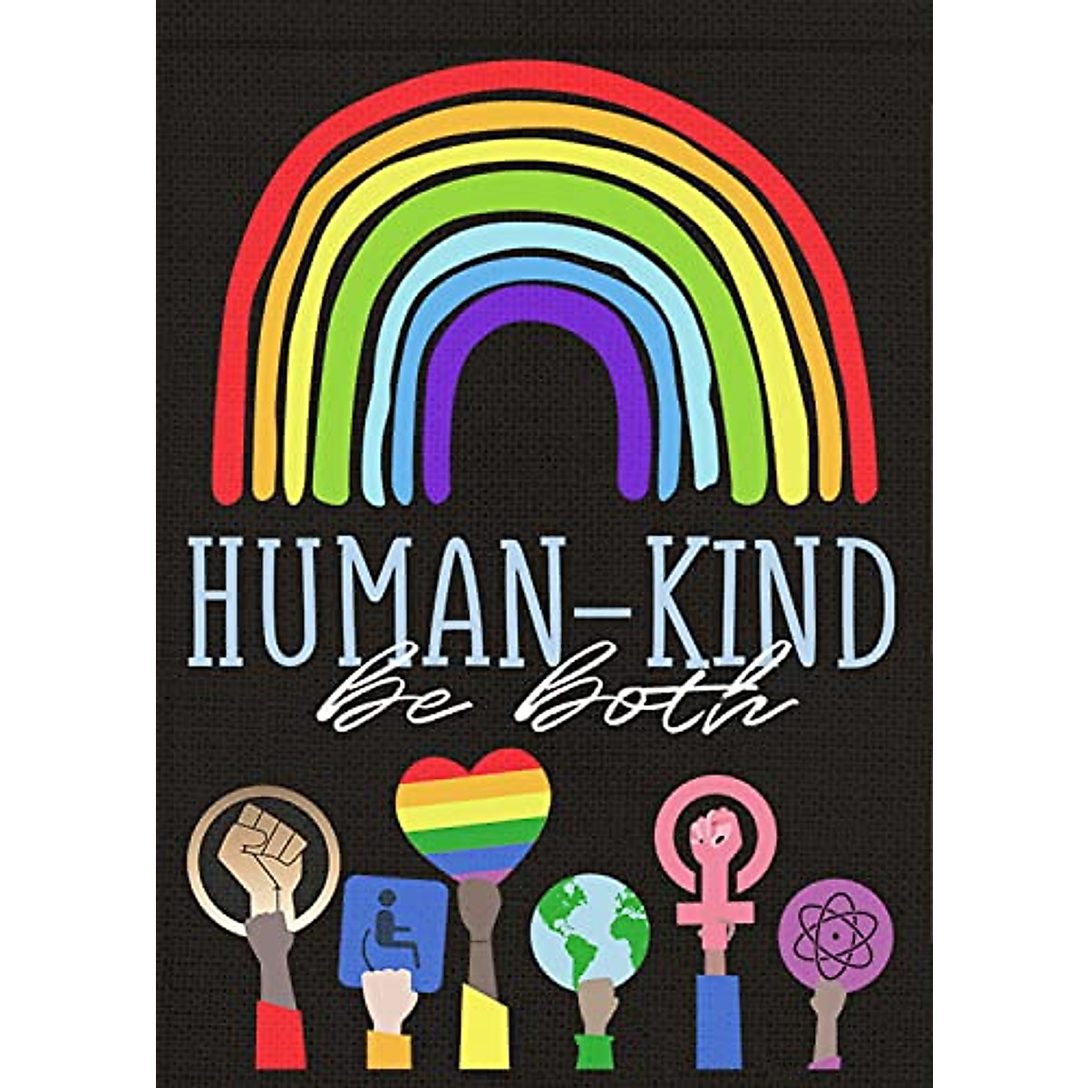 Swooflia Human Kind Be Both Garden Flag Black Lives Matter LGBT Small Yard Flag for Outside Decor Burlap Garden Sign 12x18 Inch Double Sided HYQ-261