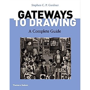 Gateways to Drawing: A Complete Guide