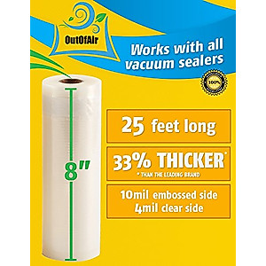 8" x 25' Rolls (Fits Inside Machine) - 4 Pack (100 feet total) OutOfAir Vacuum Sealer Rolls. Works with FoodSaver Vacuum Sealers. 33% Thicker, BPA Free, Sous Vide, Commercial Grade