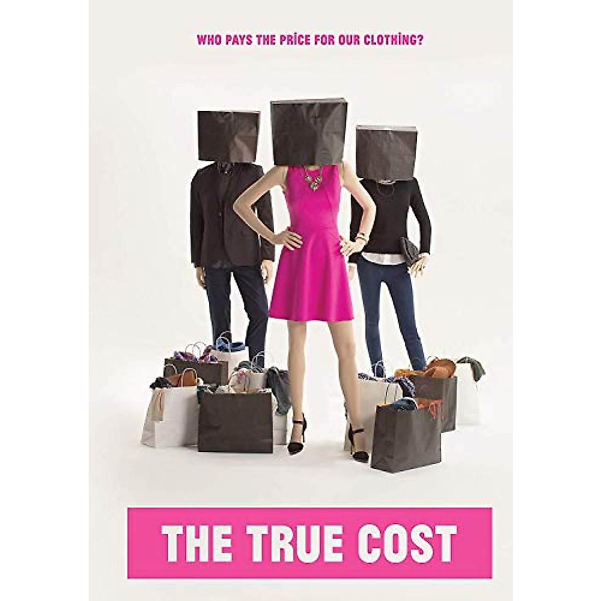 The True Cost