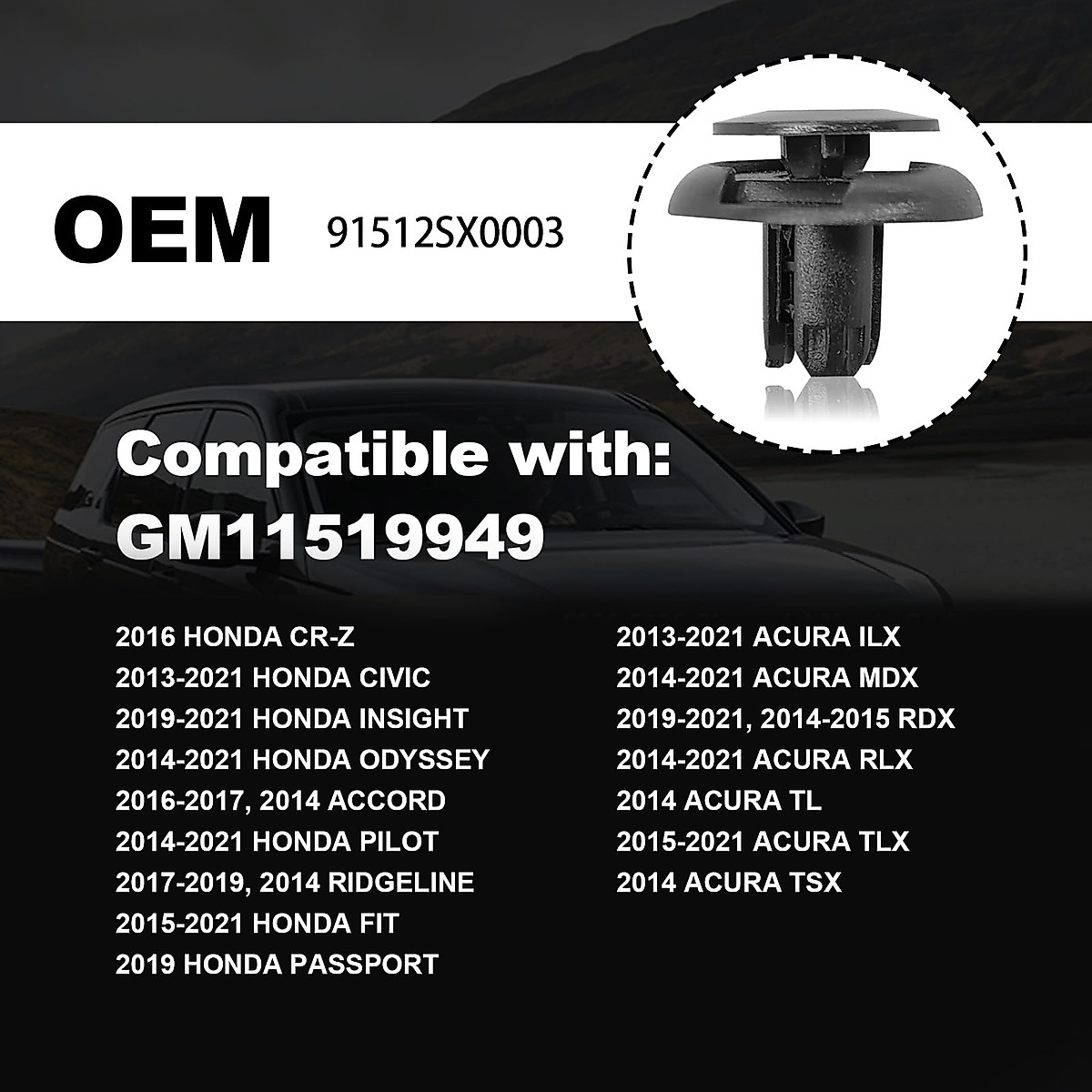 30pcs Fender Liner Clip, Nylon Splash Shield Bumper Retainer Clips Compatible with Honda Acura Accord Civic CRZ Fit Insight Odyssey Passport Pilot Ridgeline ILX Mdx RDX RLX TLX Tsx 91512-SX0-003