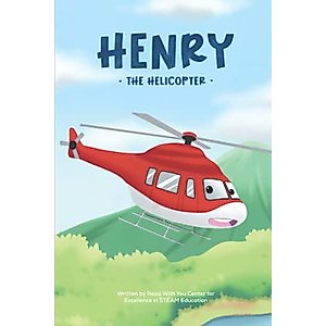 Henry the Helicopter: Fun and Educational Story for Future Engineers (Vroomers)