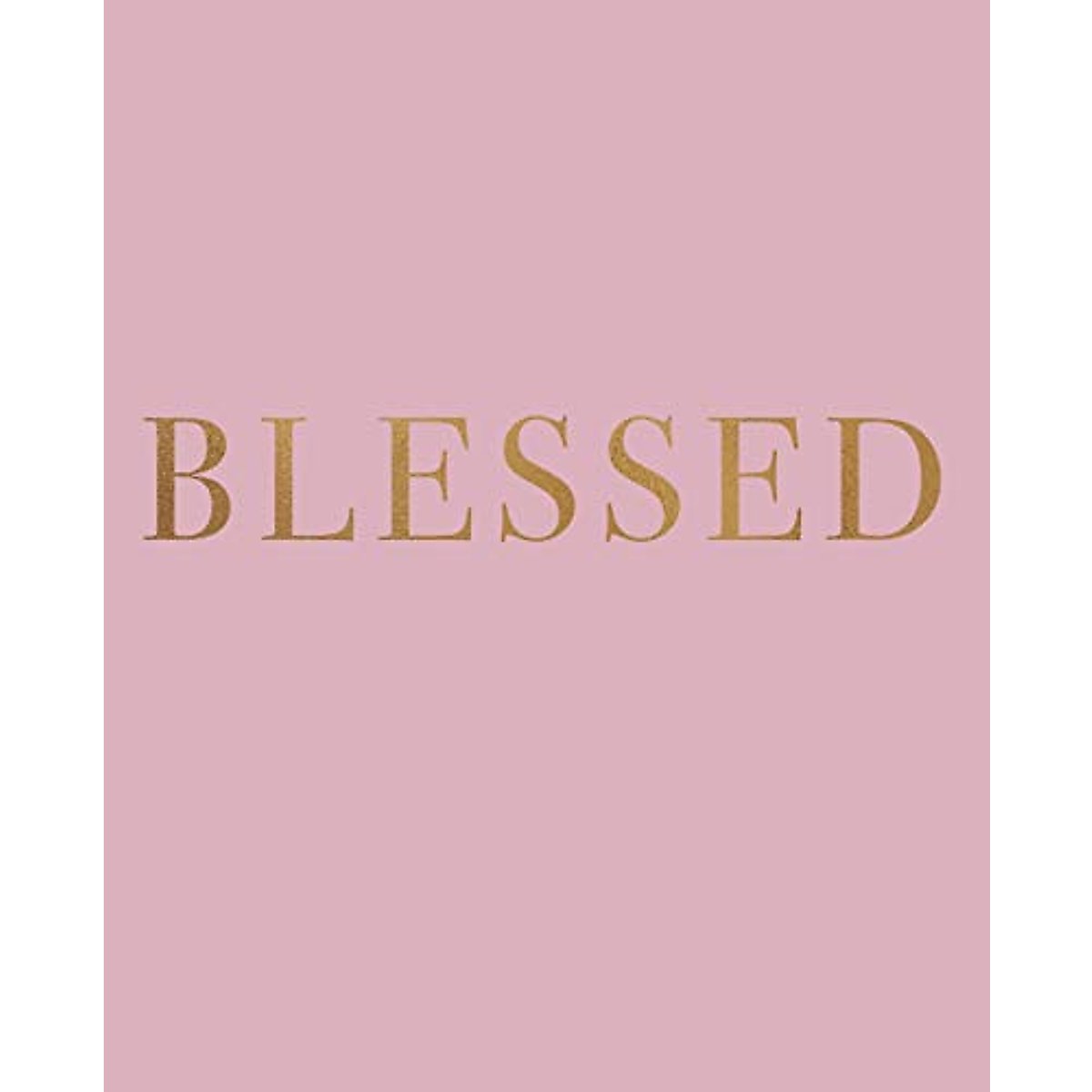 Blessed: A decorative book for coffee tables, bookshelves and interior design styling | Stack deco books together to create a custom look (Inspirational Phrases in Blush)