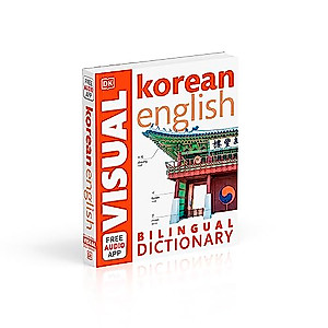 Korean-English Bilingual Visual Dictionary (DK Bilingual Visual Dictionaries)