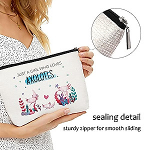 Axolotl Makeup Bag Axolotl Gifts for Teen Girls Women Axolotl Lover Stuff Merch Animal Lover Funny Birthday Christmas Gifts for Daughter Sister Bestie Friends Just A Girl Who Loves Axolotls