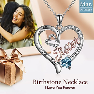 POTOPYY Gifts for Sister Sterling Silver Sister Necklace March Birthstone Pendant, I Love You Forever Necklace Sister Jewelry Gifts for Sisters Women Friend Birthday Christmas Mothers Day, 18+2 Inch