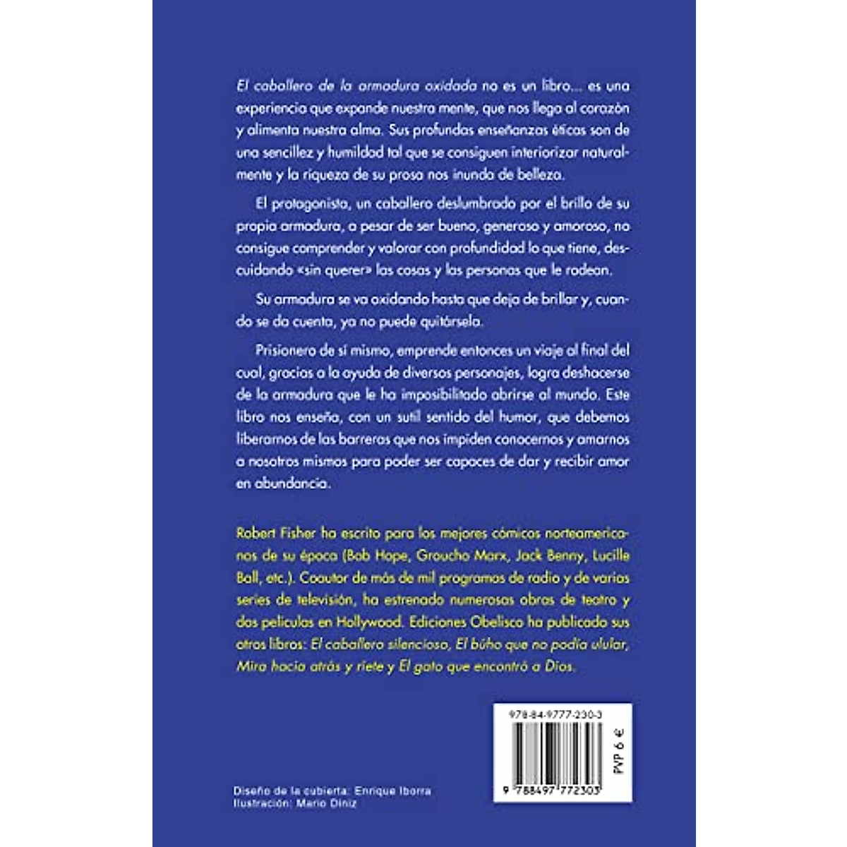 El caballero de la armadura oxidada (Spanish Edition)