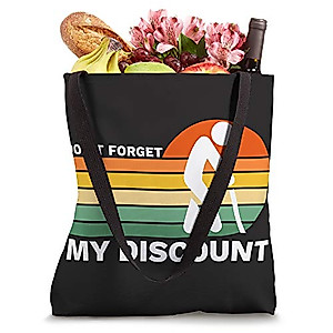 Don't Forget My Discount - Funny Old People Gag Gift Tote Bag