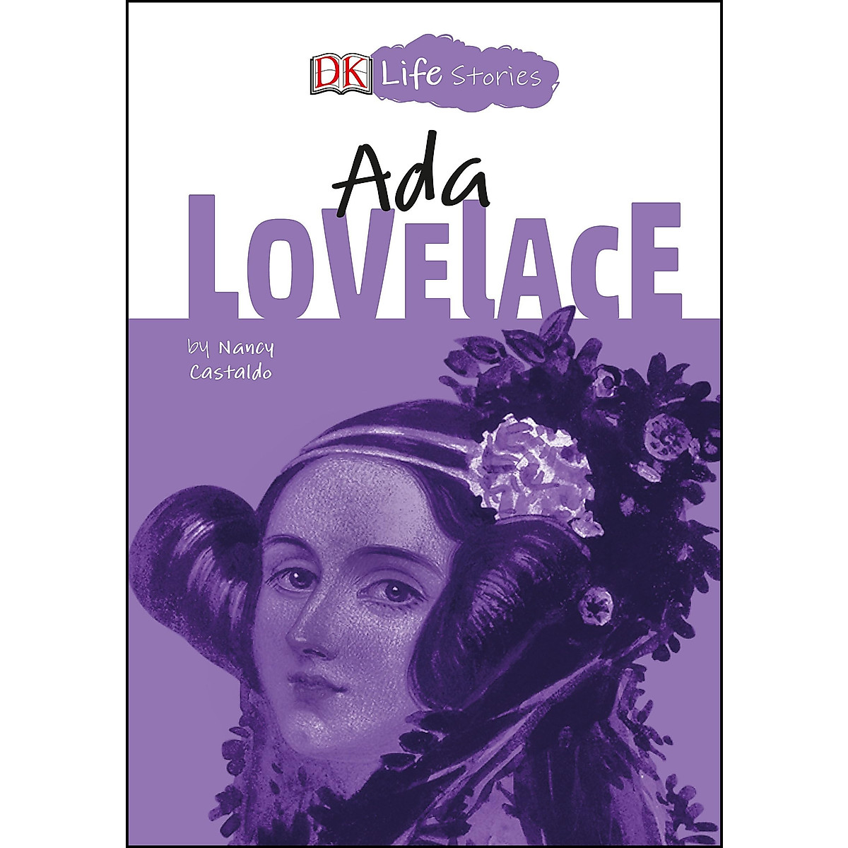 DK Life Stories: Ada Lovelace