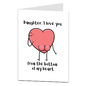 LimaLima Funny Birthday Card For Daughter. For Kids & Adults. All Ages 18th 30th 40th Humorous I Love You From The Bottom Of My Heart