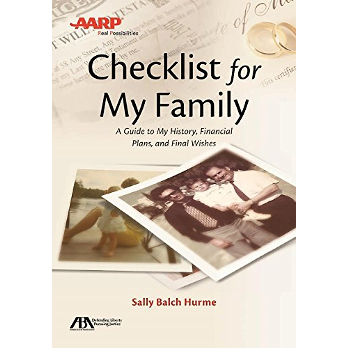 ABA/AARP Checklist for My Family: A Guide to My History, Financial Plans and Final Wishes