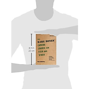 The Bare Bones Camera Course for Film and Video