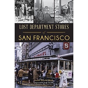 Lost Department Stores of San Francisco (Landmarks)