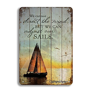 Tarika We Cannot Direct The Wind But We Can Adjust Our Sails 20X30 cm Retro Look Tin Decoration Crafts Sign for Home Kitchen Bathroom Farm Garden Garage Inspirational Quotes Wall Decor