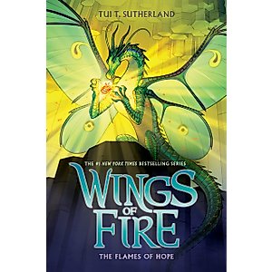 The Flames of Hope (Wings of Fire 15)