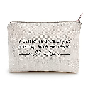 A Sister is God's Way of Making Sure We Never Walk Alone Quote Cosmetic Bag Sister Quote Sister Gift Toiletry Bag