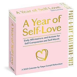 A Year of Self-Love Page-A-Day Calendar 2023: Daily Affirmations and Actions for Self-Compassion and Self-Worth