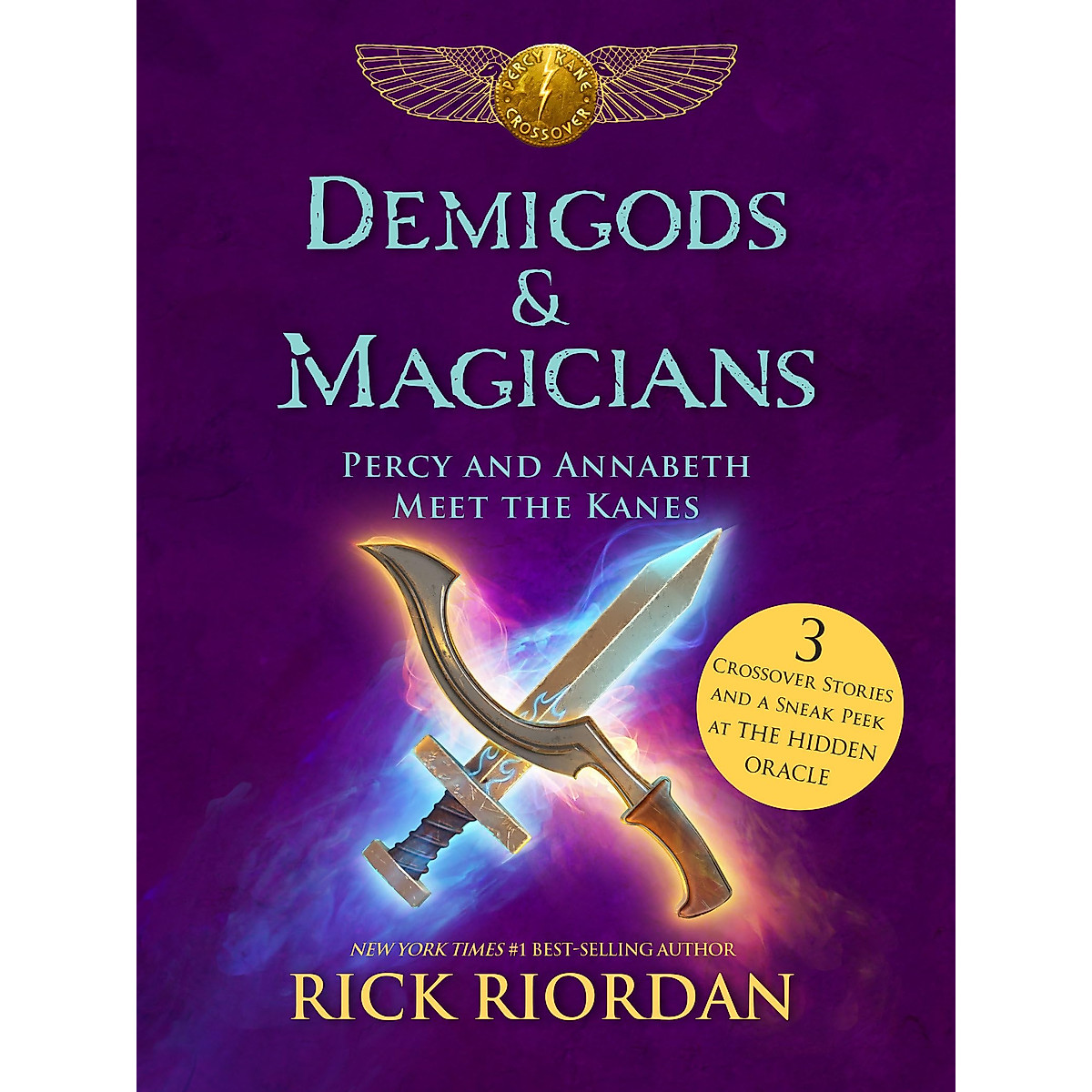 Demigods & Magicians: Percy and Annabeth Meet the Kanes