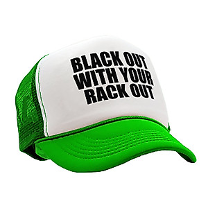 Black Out with Your Rack Out Funny Sexy - Vintage Retro Style Trucker Cap Hat (Neon Green)