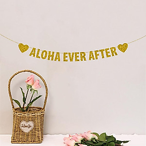 Aloha Ever after Banner, Hawaiian Themed Party Banners for Wedding/Engagement/Bridal Shower, Rustic Party Decorations, Gold Glitter