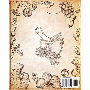 The Native American Herbalist's Bible: 13 Books in 1: A Complete Guide on Using Herbal Remedies to Improve Your Health and Learning to Make Recipes for Common Diseases