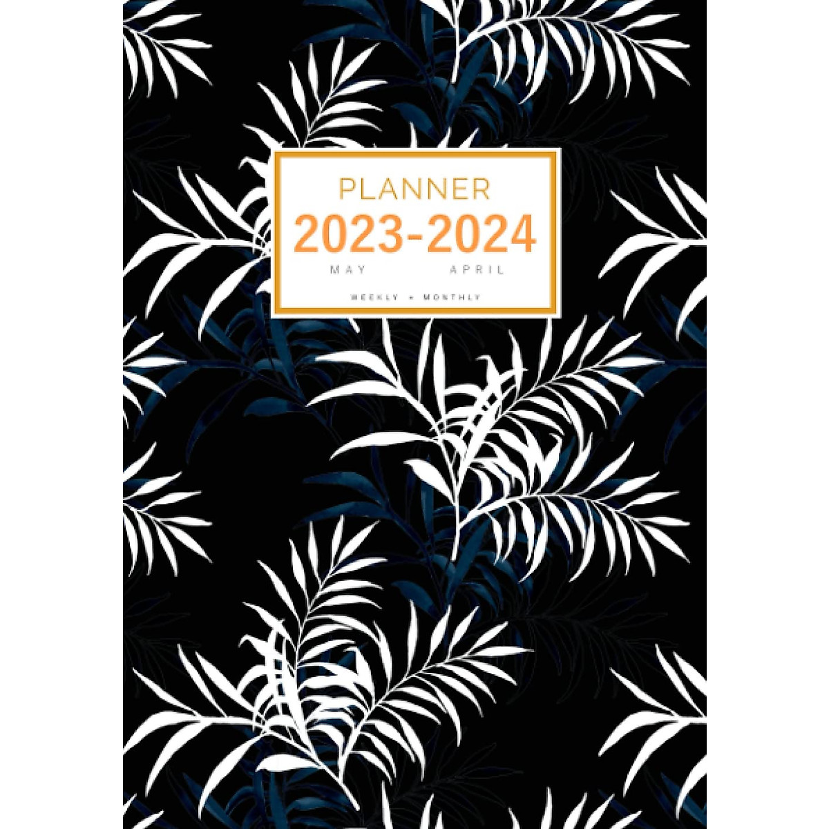 Planner 2023-2024: A5 Small Weekly and Monthly Organizer from May 2023 to April 2024 | Dark-Light Tropical Plant Leaf Design Black