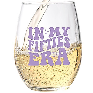 In My Fifties Era 50th Birthday Wine Glass - 15 Oz, Scratch Resistant Birthday Glass - Funny Wine Glass, Ideal 50th Birthday Gifts for Women - Printed in the USA