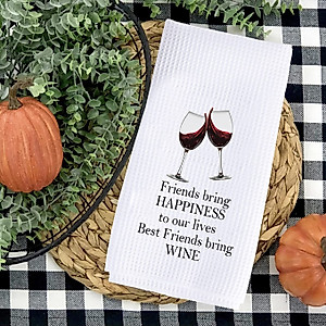 Funny Wine Friend Gift Best Friends Bring Wine Kitchen Towel Dish Towel (Friends Bring Wine Towel)